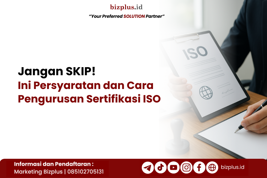 Jangan SKIP! Ini Persyaratan dan Cara Pengurusan Sertifikasi ISO